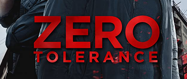Zero Tolerance (2015) | Asian Film