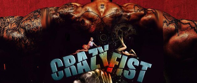 Crazy Fist 2021 Asian Film